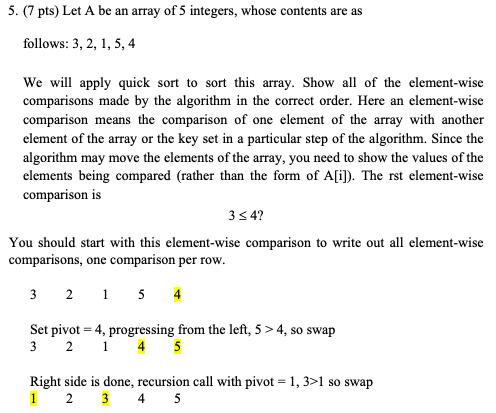 Solved 5. (7 pts) Let A be an array of 5 integers, whose | Chegg.com