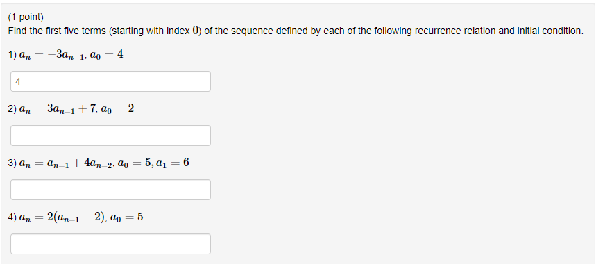 Solved (1 point) Find the first five terms (starting with | Chegg.com