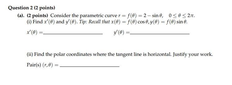 Solved (a). (2 points) Consider the parametric curve | Chegg.com