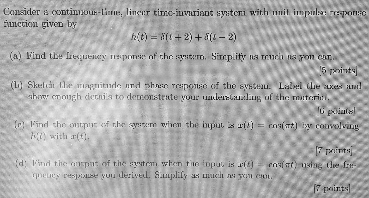 Consider A Continuous Time Linear Time Invariant 