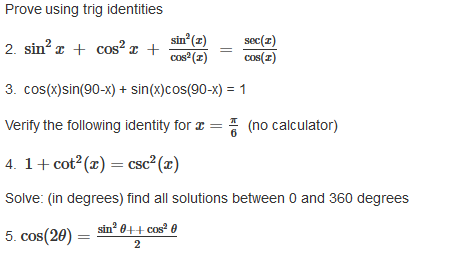 Solved Prove using trig identities 2. sin? 2 + cos2 + sinº | Chegg.com
