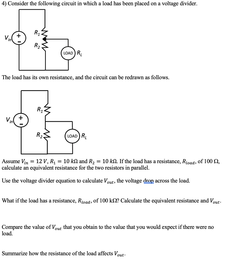 Solved 4) Consider the following circuit in which a load has | Chegg.com