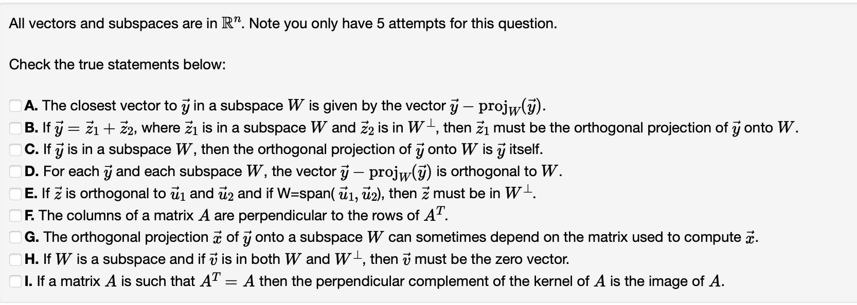 Solved All vectors and subspaces are in Rn. Note you only | Chegg.com
