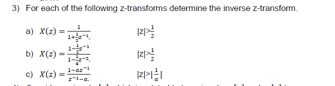 3) For each of the following z-transforms determine | Chegg.com
