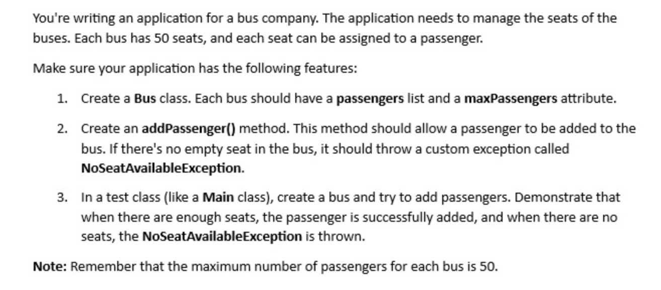 Solved You're writing an application for a bus company. The | Chegg.com