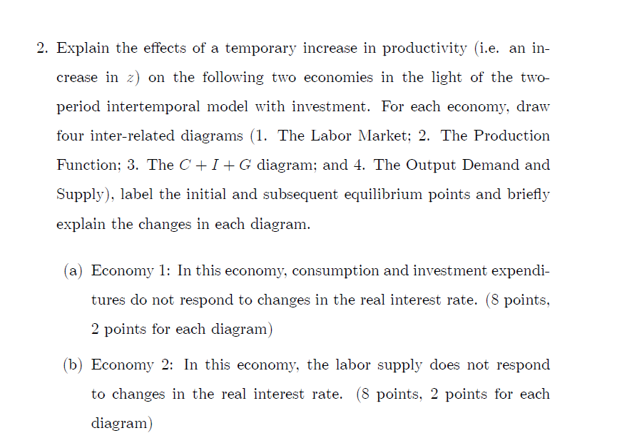 Solved 2. Explain the effects of a temporary increase in | Chegg.com
