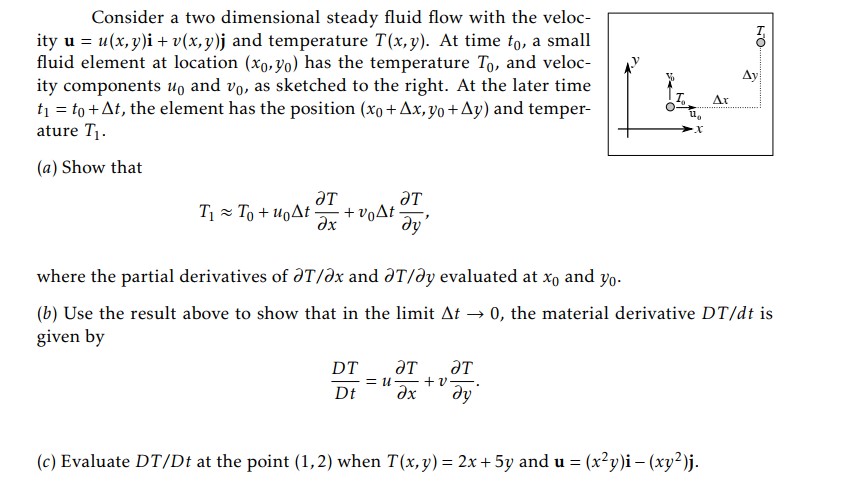 Solved Consider a two dimensional steady fluid flow with the | Chegg.com