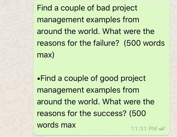 Solved Find a couple of bad project management examples from | Chegg.com