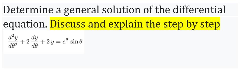 Solved Determine a general solution of the differential | Chegg.com
