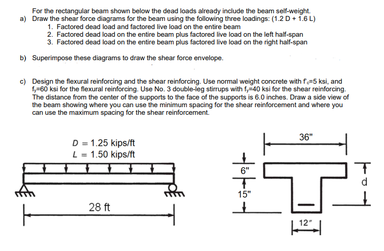 Solved For the rectangular beam shown below the dead loads | Chegg.com