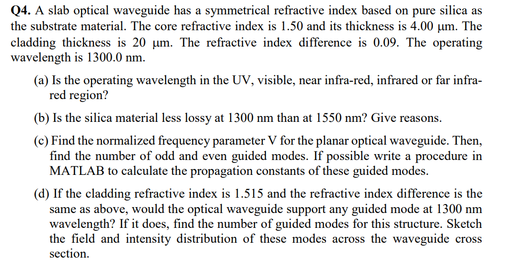 Solved Q4. A slab optical waveguide has a symmetrical | Chegg.com