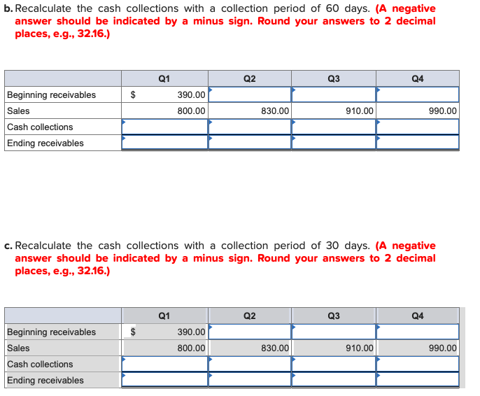 Solved b. Recalculate the cash collections with a collection | Chegg.com
