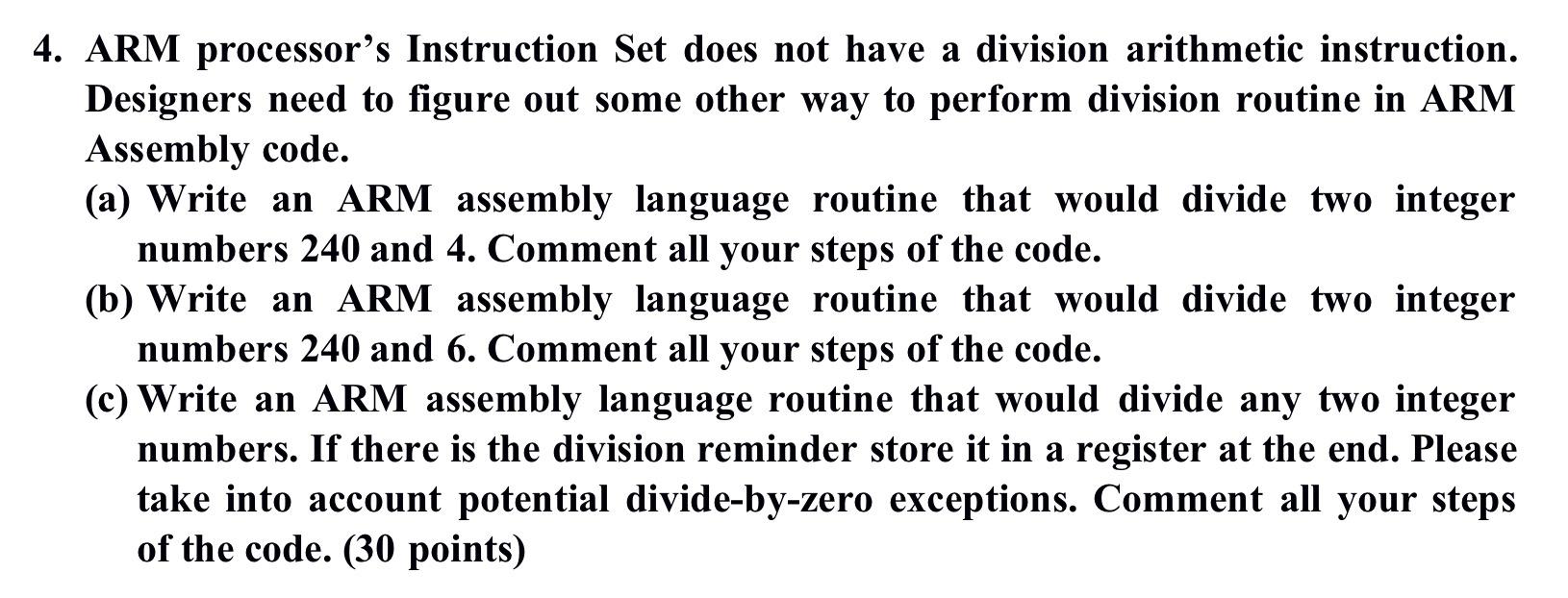 4. ARM processor's Instruction Set does not have a | Chegg.com