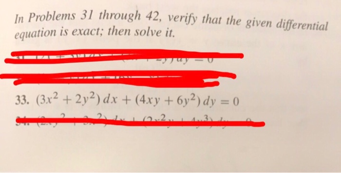 Solved In problems 31 through 42, verify that the given | Chegg.com