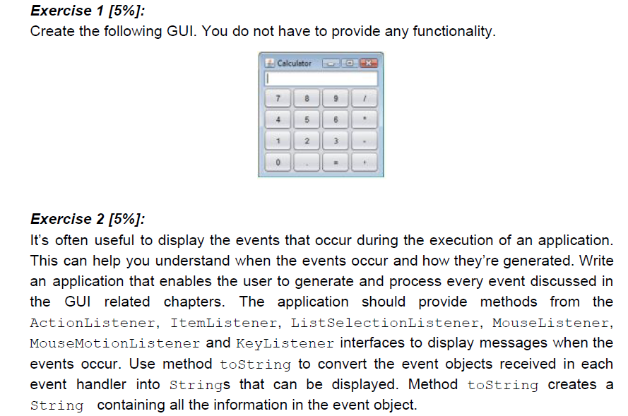 Solved Exercise 1 5 Create The Following Gui You Do Not 
