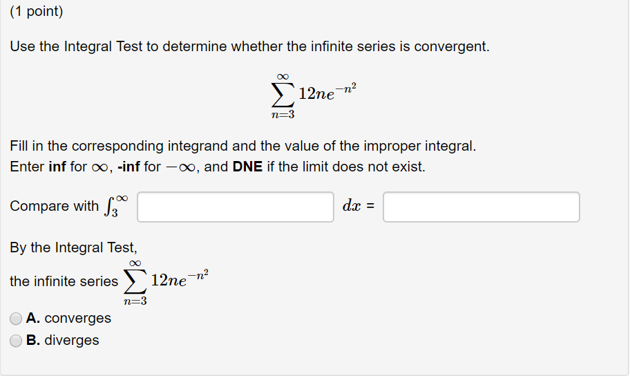 Solved 1 Point Use The Integral Test To Determine Whether