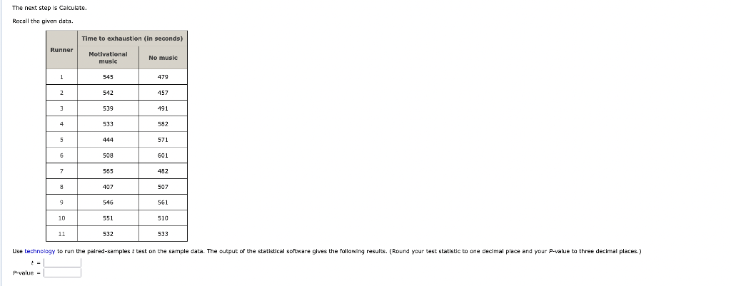 Solved The next step is Calculate. Recall the given data. t= | Chegg.com
