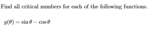 Solved Find all critical numbers for each of the following | Chegg.com