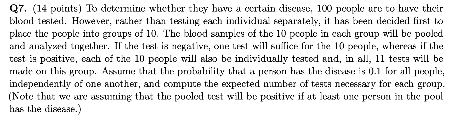 Solved Q7. (14 points) To determine whether they have a | Chegg.com