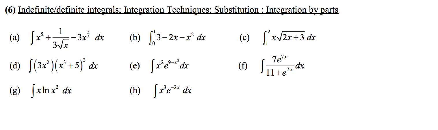 Solved (6) Indefinite/definite integrals; Integration | Chegg.com