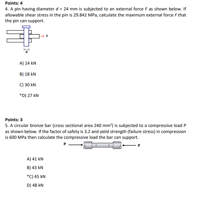 Solved Points: 4 4. A pin having diameter d = 24 mm is | Chegg.com