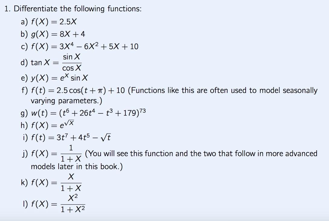Solved 1. Differentiate the following functions: a) f(X) = | Chegg.com