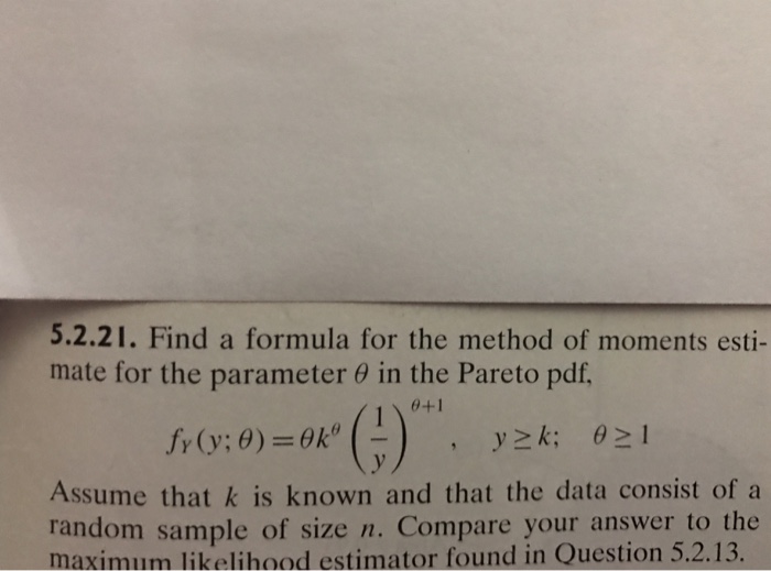 Solved Solve using the moments method, not MLE. | Chegg.com