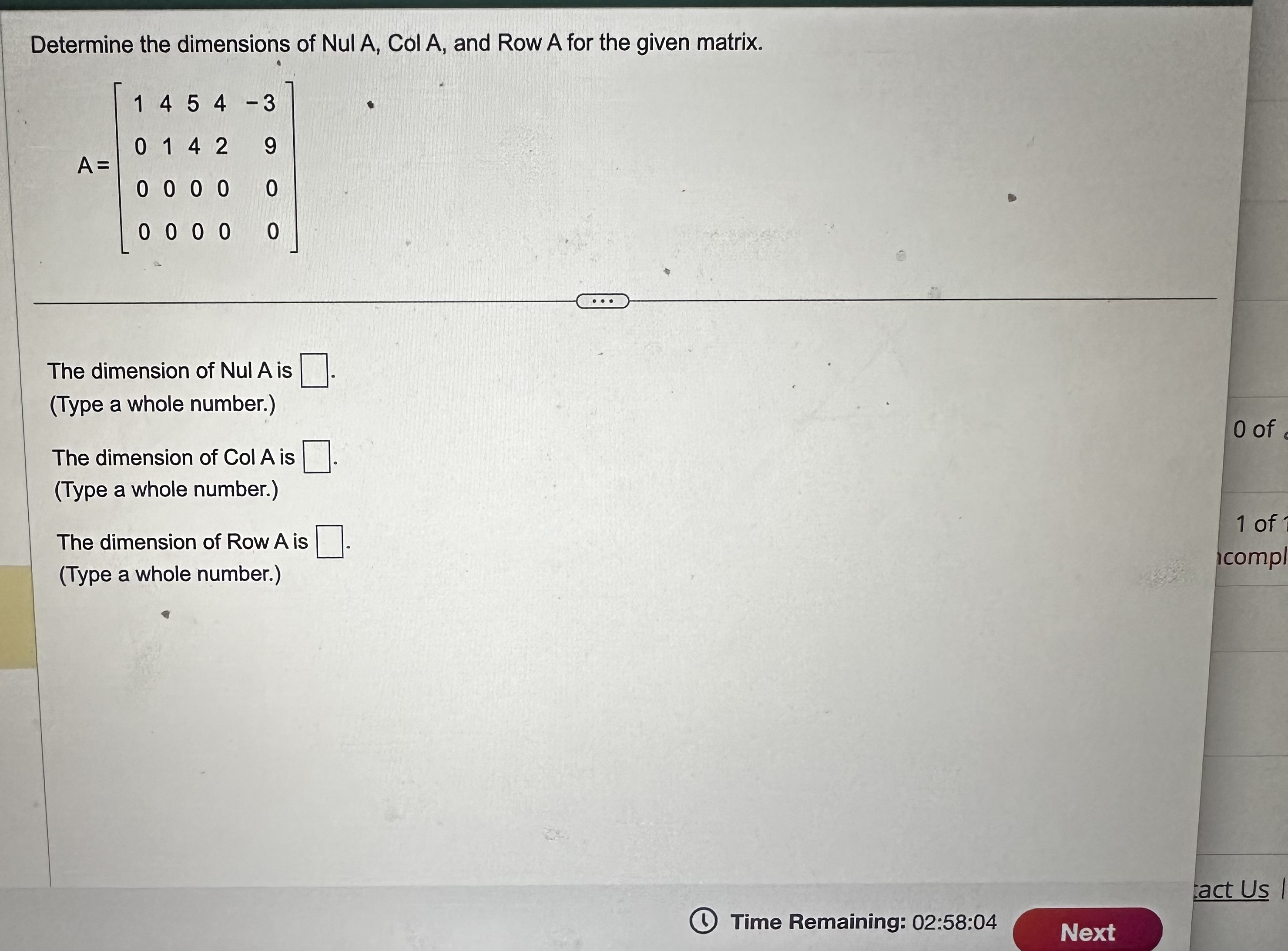 Solved Determine the dimensions of ΝIA,ColA, and Row A for | Chegg.com
