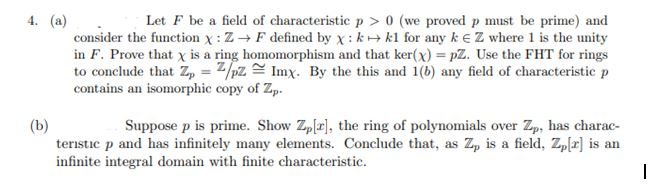 Solved 4. (a) Let F be a field of characteristic p > 0 (we | Chegg.com