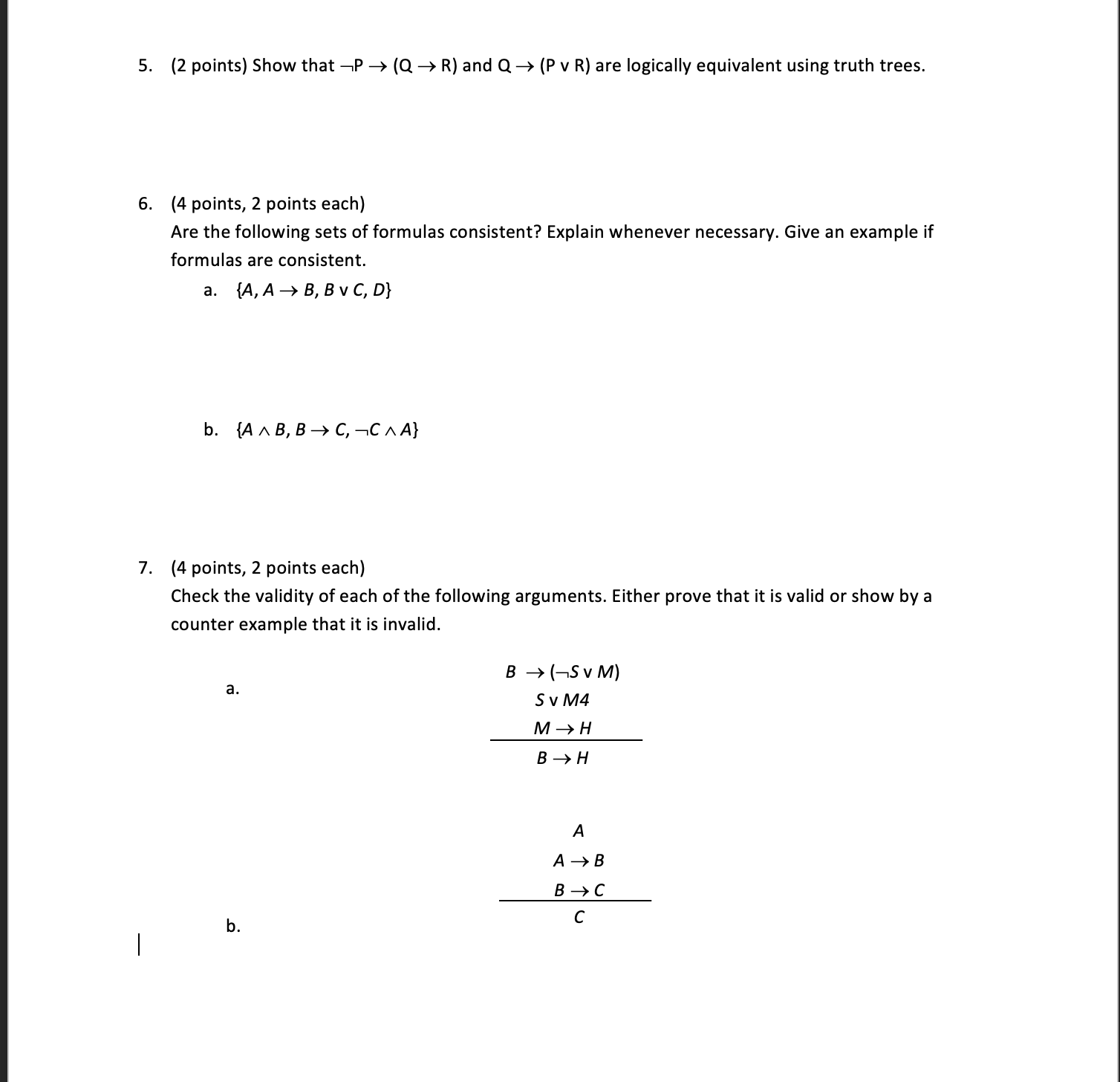 Solved (2 ﻿points) ﻿Show that notP→(Q→R) ﻿and Q→(PvvR) ﻿are | Chegg.com