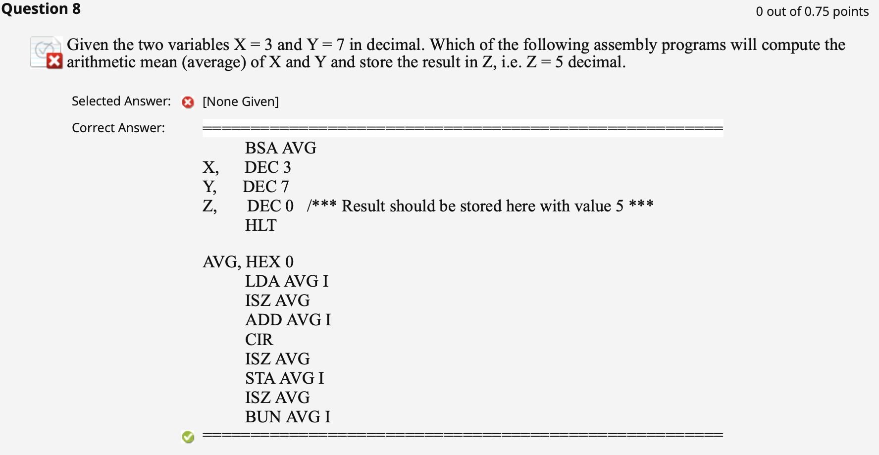 Solved Question 8 O out of 0.75 points Given the two | Chegg.com
