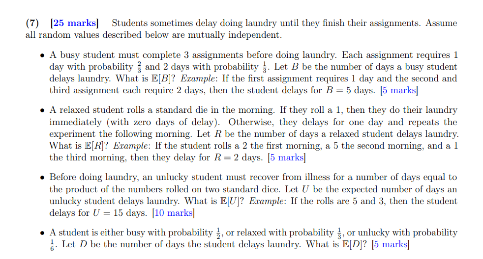 Solved (7) [25 marks] Students sometimes delay doing laundry | Chegg.com