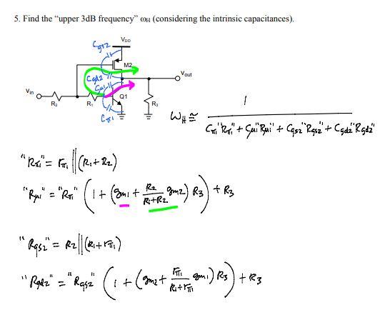 Solved 5. Find the upper 3dB frequency of (considering the | Chegg.com