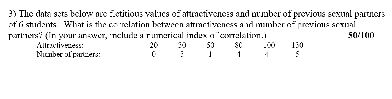 Solved 3) The data sets below are fictitious values of | Chegg.com