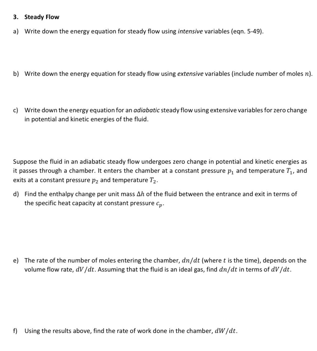 Solved 3. Steady Flow a) Write down the energy equation for | Chegg.com