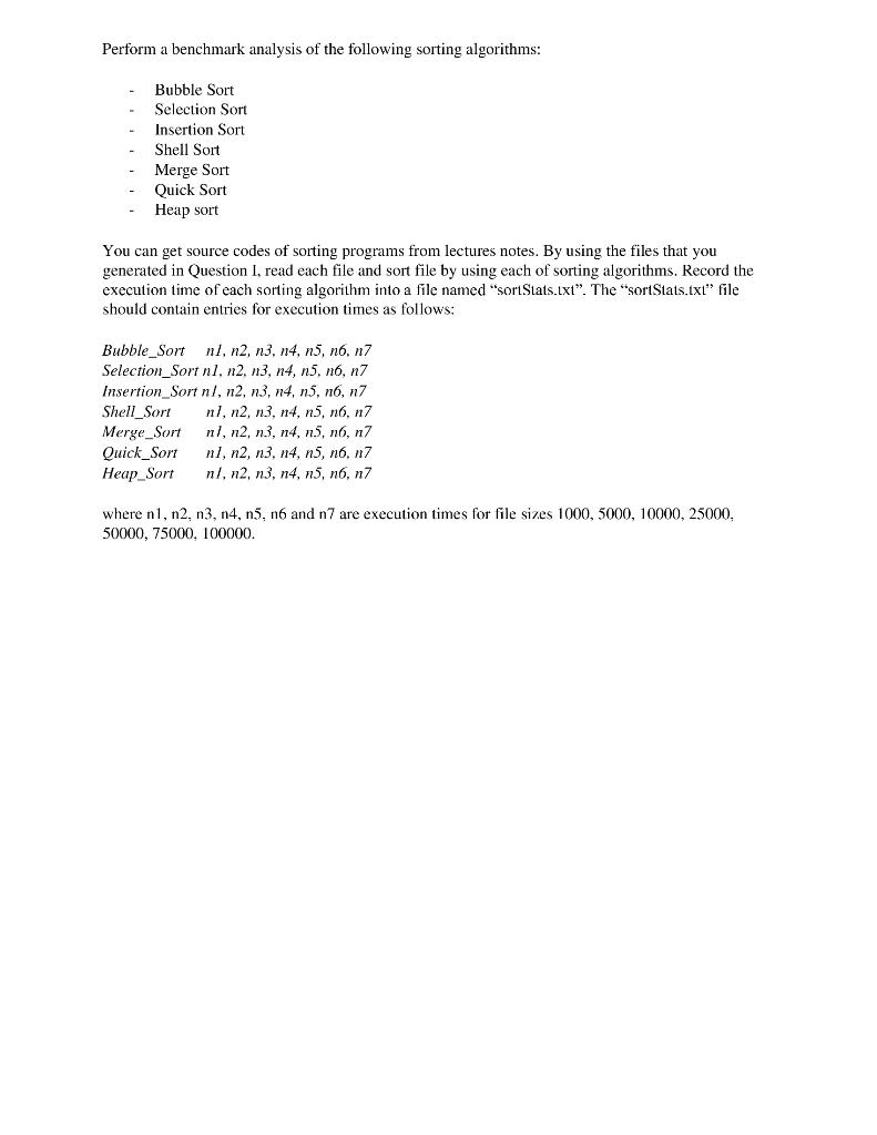 Solved Perform a benchmark analysis of the following sorting | Chegg.com