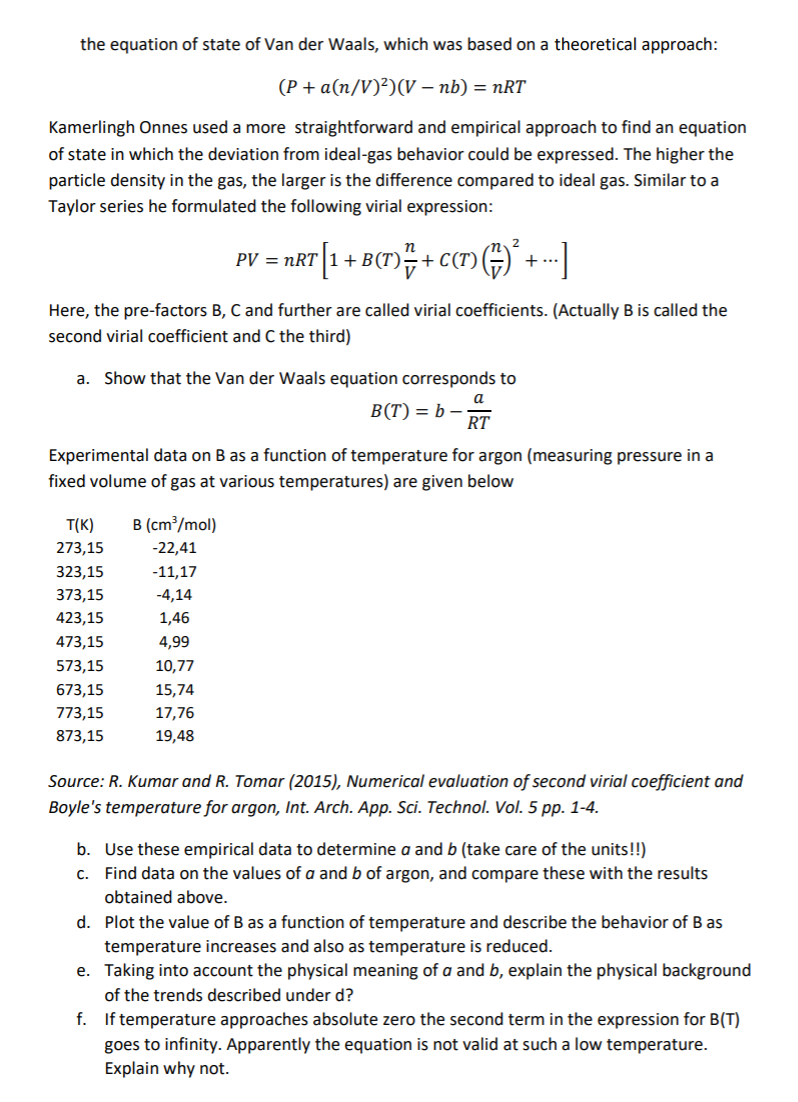 Solved the equation of state of Van der Waals, which was | Chegg.com