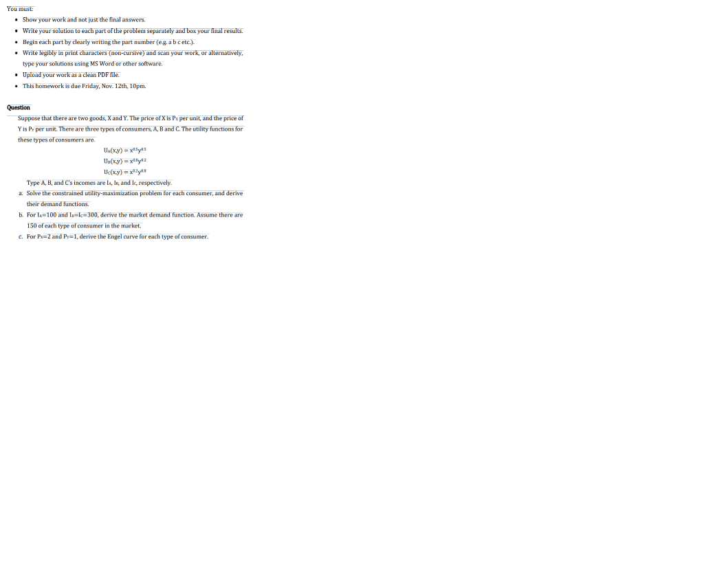 Solved You must: Show your work and not just the final | Chegg.com