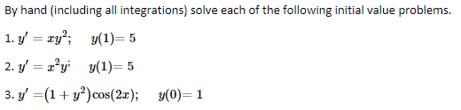 Solved By hand (including all integrations) solve each of | Chegg.com