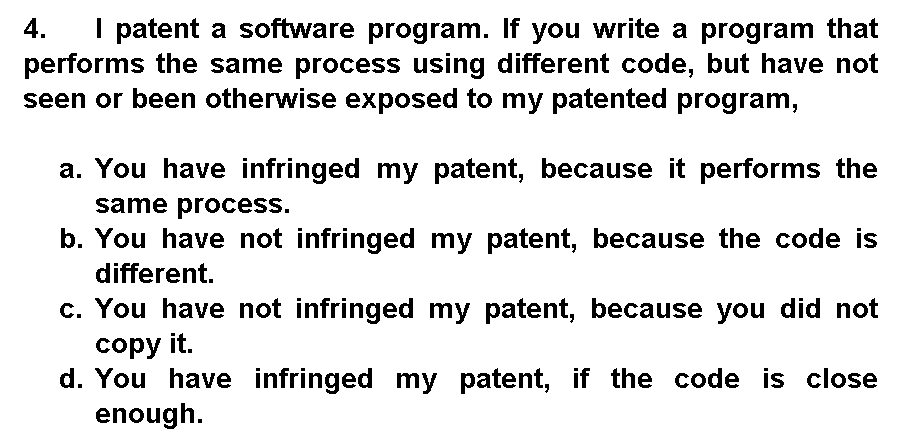 Solved 4. | patent a software program. If you write a | Chegg.com