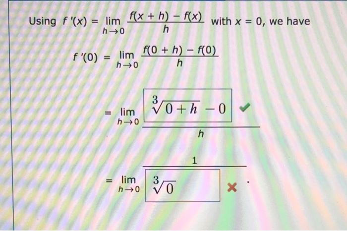 Solved lim fix+h)-rx) with x = 0, we have Using f(x) = h →0 | Chegg.com