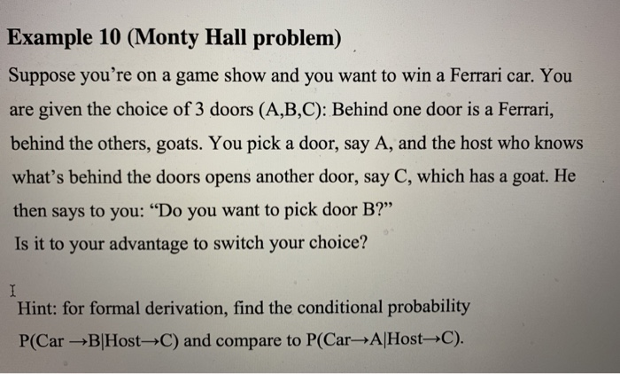 Solved Example 10 (Monty Hall problem) Suppose you're on a | Chegg.com