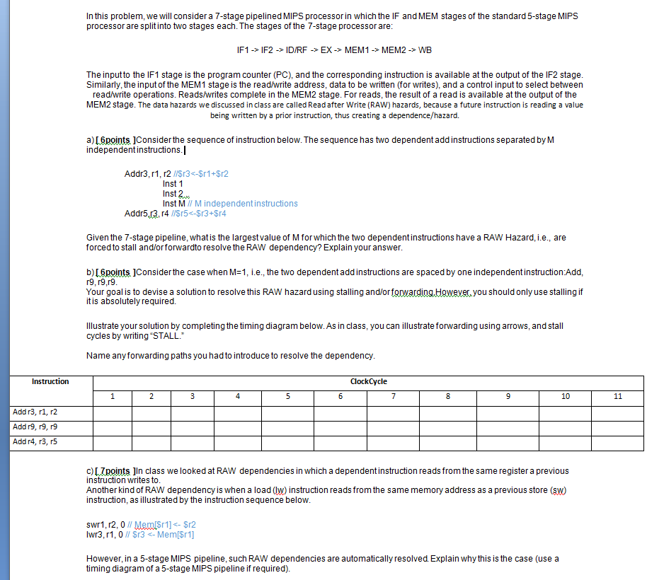 In this problem, we will consider a 7-stage pipelined | Chegg.com