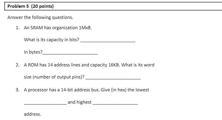 Solved 4. A processor has a 20-bit address bus. The memory | Chegg.com