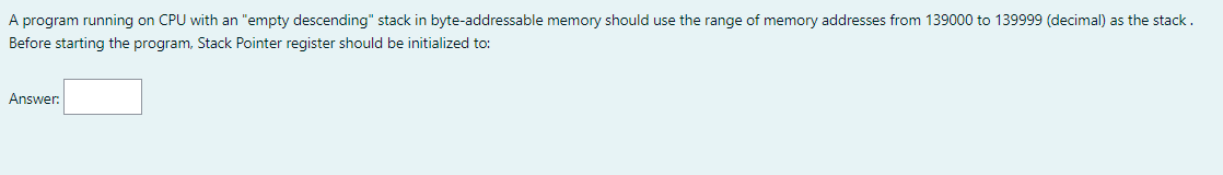 Solved A program running on CPU with an "empty descending" | Chegg.com