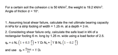 Solved For a certain soil the cohesion c is 50kN/m2, the | Chegg.com