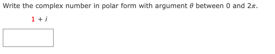 Solved Write the complex number in polar form with argument | Chegg.com