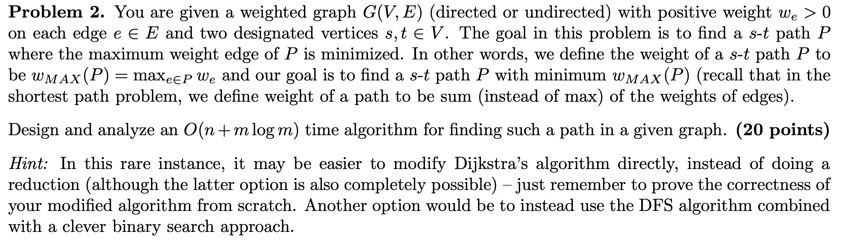 Problem 2. You are given a weighted graph G(V, E) | Chegg.com