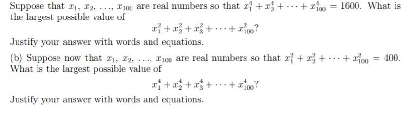 Solved Suppose that 11, 12, ..., 1 100 are real numbers so | Chegg.com