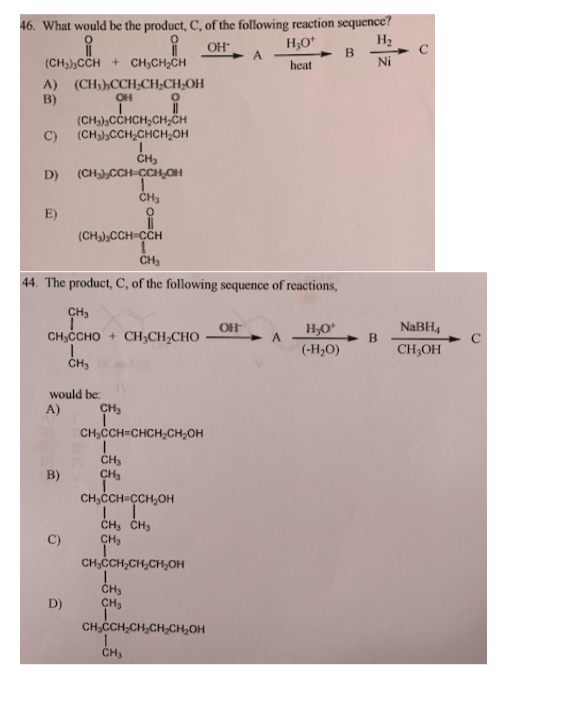 Solved 46. What would be the product, C, of the following | Chegg.com